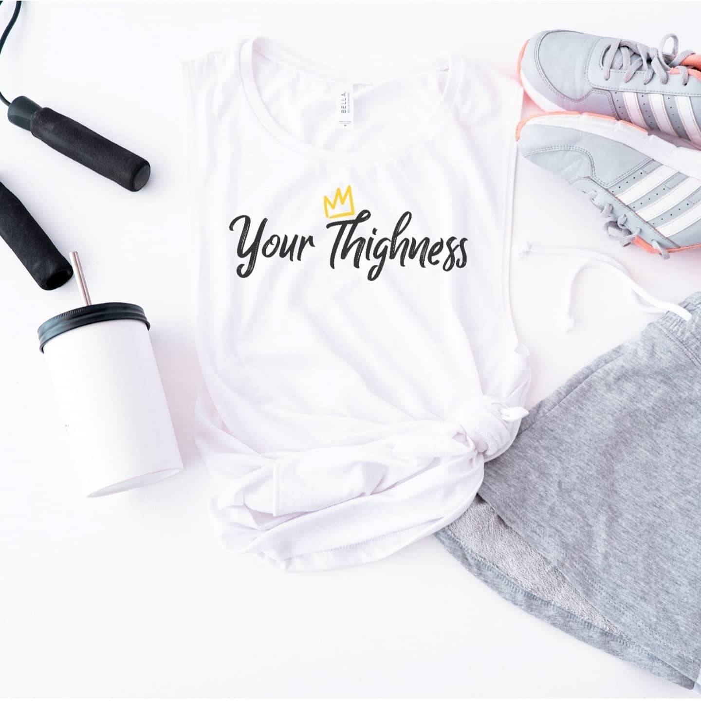 Your Thighness Tank / Funny Gym Tank / Girls Who Lift Tank / - Etsy