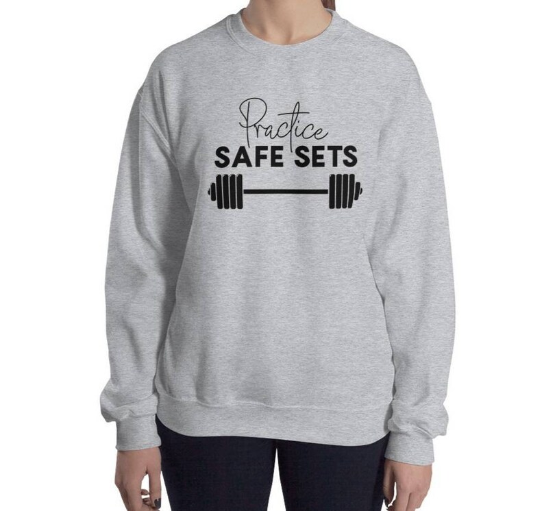Practice Safe Sets Sweatshirt: Funny Gym Weightlifting Crewneck - Etsy