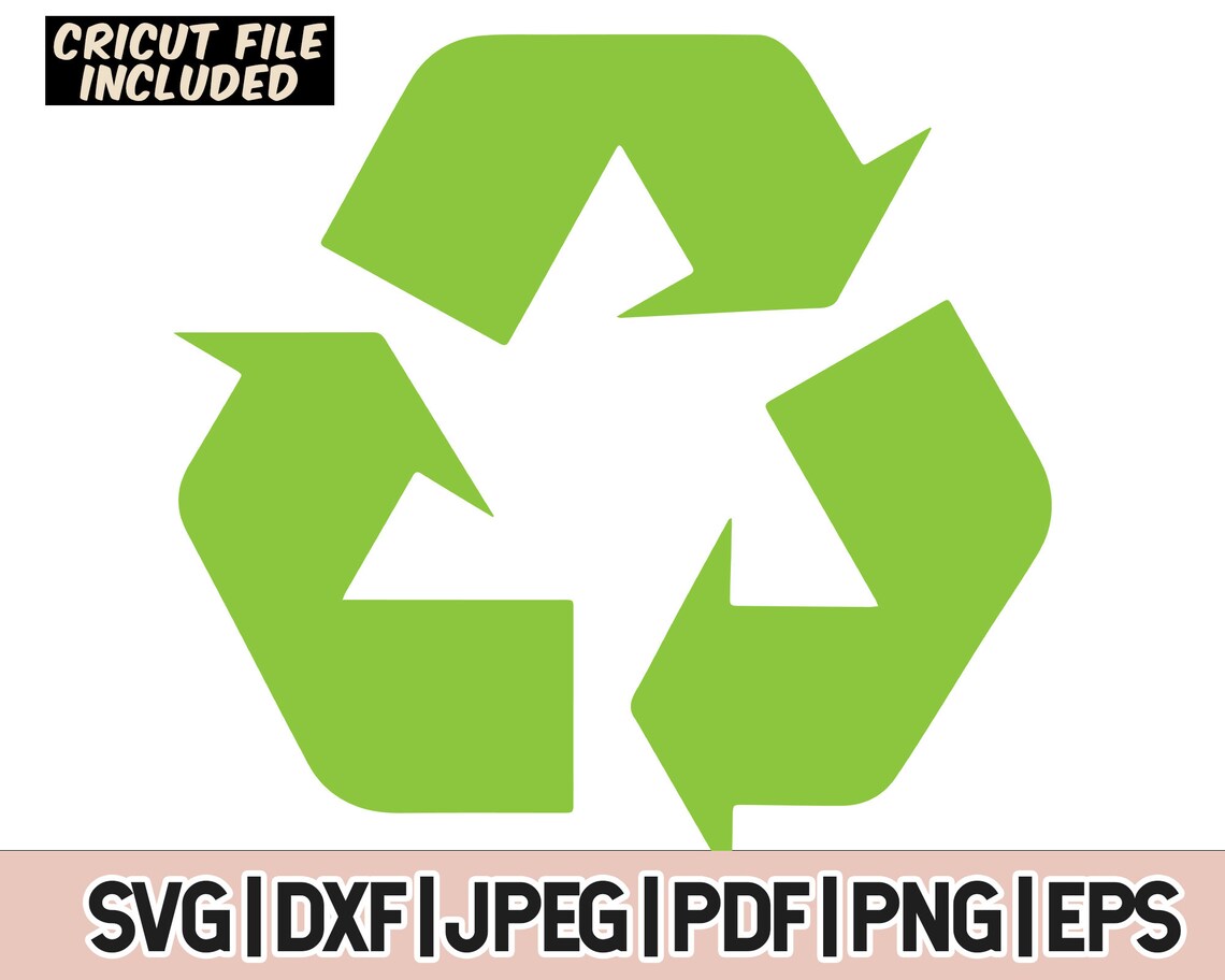 Recycle Sign Svg Includes Svg Png Jpg Dxf Digital Files for Cricut ...