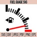 FUEL GAUGE SVG, Gas Gauge Svg, Fuel Indicator Clipart - Etsy