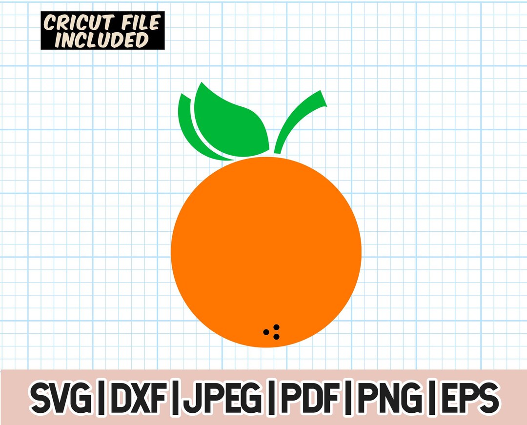 Orange SVG, Orange Fruit Svg, Citrus Fruit SVG, Orange Cut Files ...