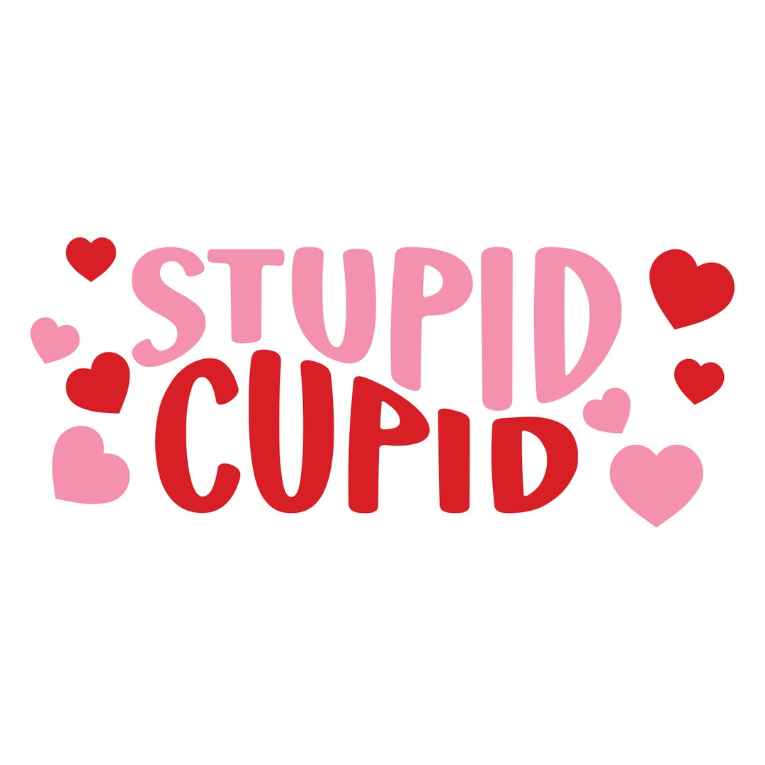 Stupid Cupid Svg, Funny Anti-valentines Day, Valentines Day Digital ...