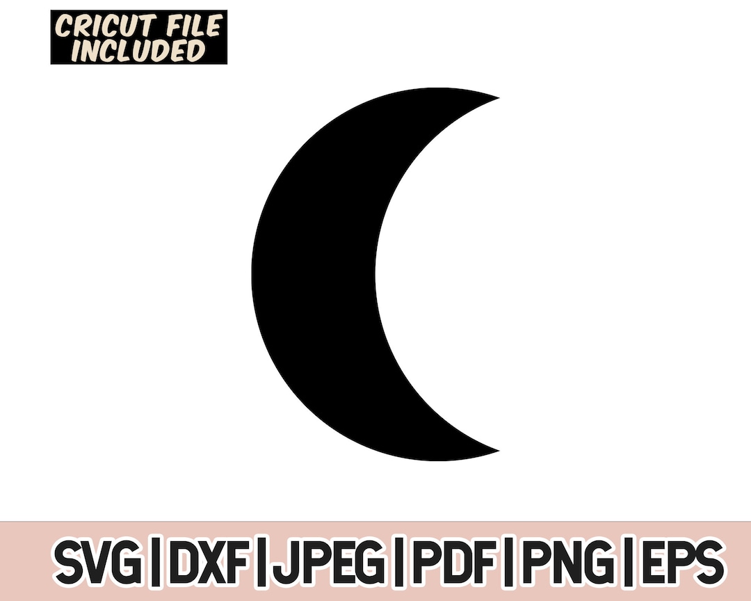 Crescent Moon SVG, Moon SVG, Cut File, Half Moon Shape, Instant ...