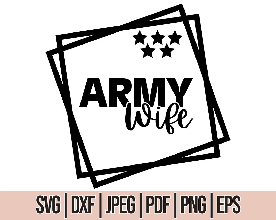 Army Wife Svg, Military Wife Svg - Etsy