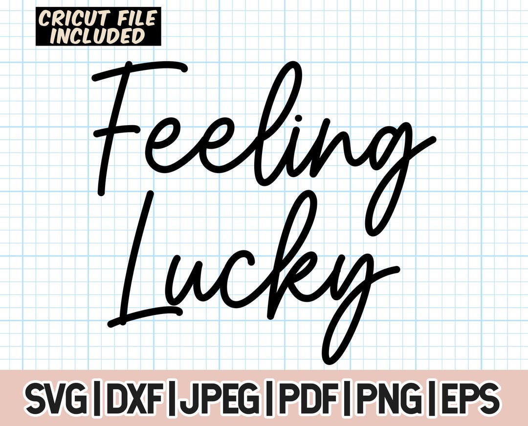 Feeling Lucky SVG, Lucky Number PNG, St Patricks Day Svg, St. Patty's ...