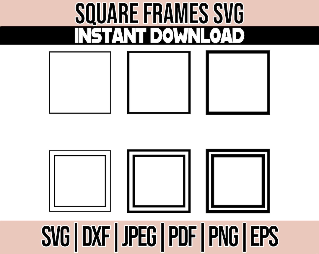Square Frames Diffrent Strokes Bundle Pack, Square Frame SVG, Border ...