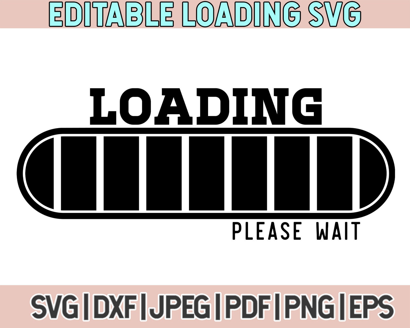 Loading Svg, Editable Loading Svg, Loading Bar Svg Png Dxf - Etsy