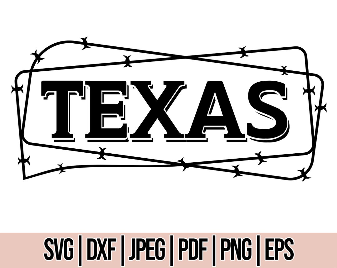 Texas Barbed Wire Svg, Texas Svg, Texas State Png,texas Pride Svg ...