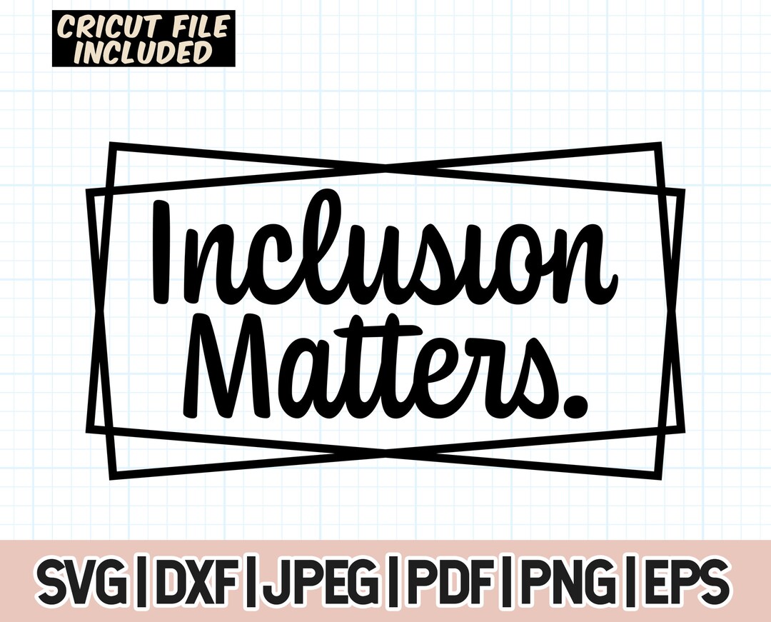 Inclusion Matters Framed Svg, Inclusion Matters Svg, Special Education ...