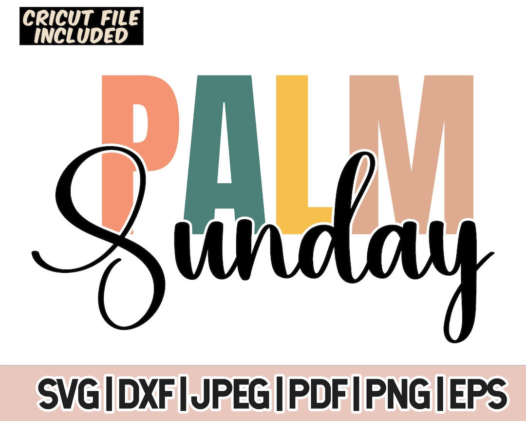Palm Sunday Svg Png, Christian Svg Cut File, Palm Sunday Easter Digital ...