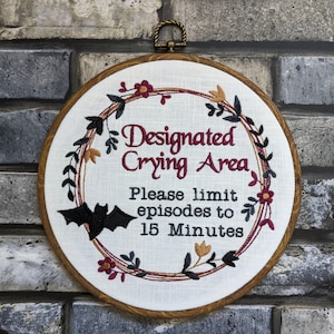 Designated Crying Area, Please Limit Episodes to 15 Minutes. White ...