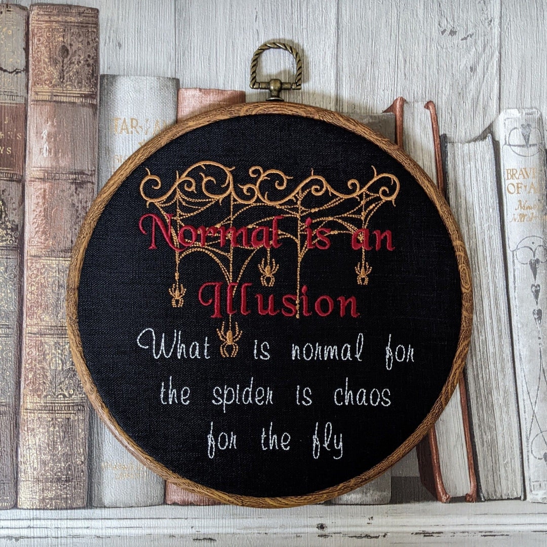 Normal is an Illusion. Machine Embroidered 8" Hoop. Hoop Art, Gift ...