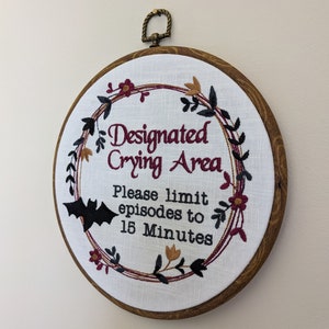 Designated Crying Area, Please Limit Episodes to 15 Minutes. White ...