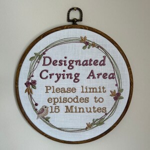 Designated Crying Area, Please Limit Episodes to 15 Minutes. Machine ...