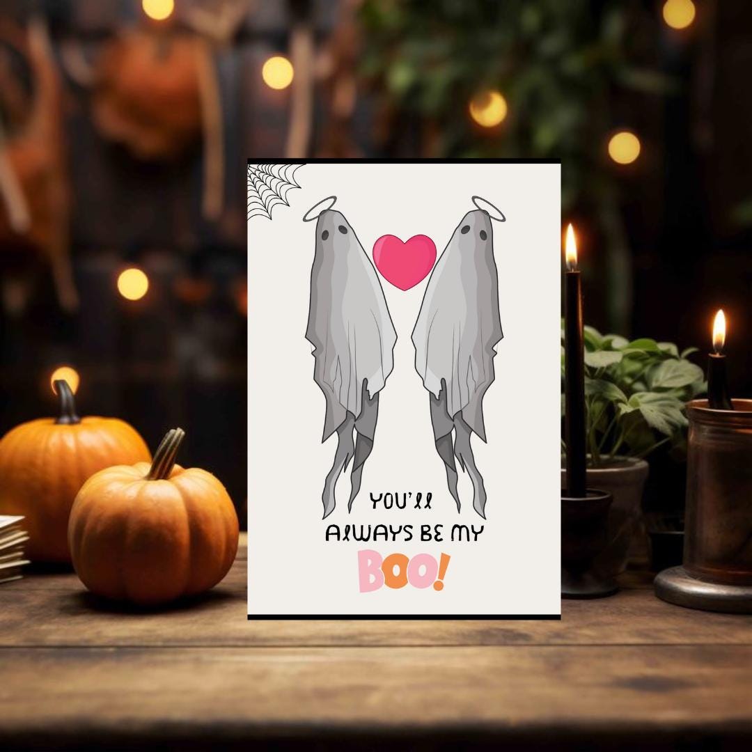 Printable You'll Always Be My Boo Card, Instant Download, Funny ...