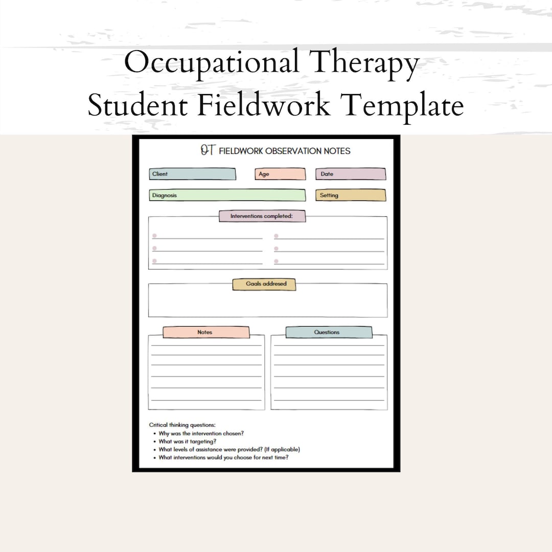 Occupational Therapy Student Observation Note Template; OT Fieldwork ...