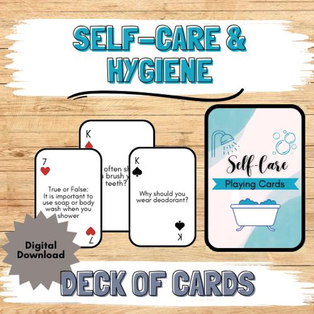 Life Skills Self-care/healthy Choices Printable Deck of Cards, ADL Game for Teens, Hygiene ...