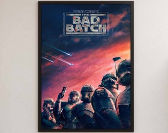 To the Bad Batch Poster Poster the Bad Batch Poster Stormtrooper Poster ...
