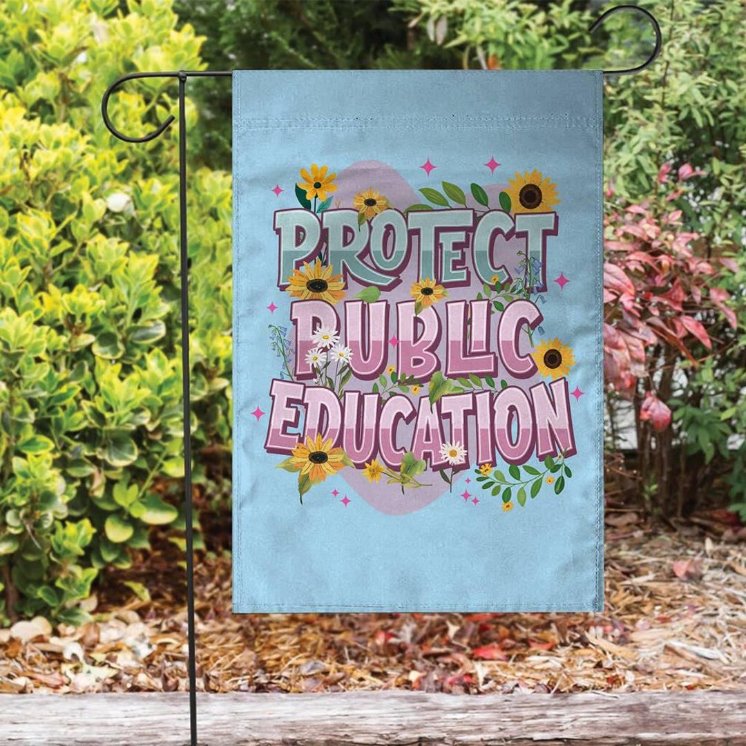Protect Public Education Garden Flag, Protect Public Schools Garden ...
