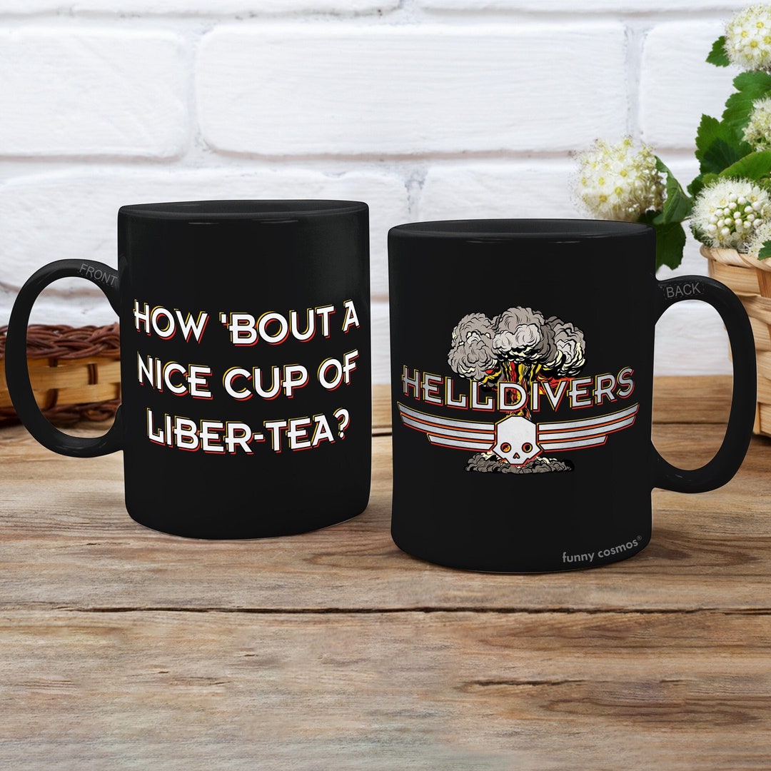 Liber-tea Helldivers 2 Mug, Morning Cup of Liber-tea, Helldivers Taste ...
