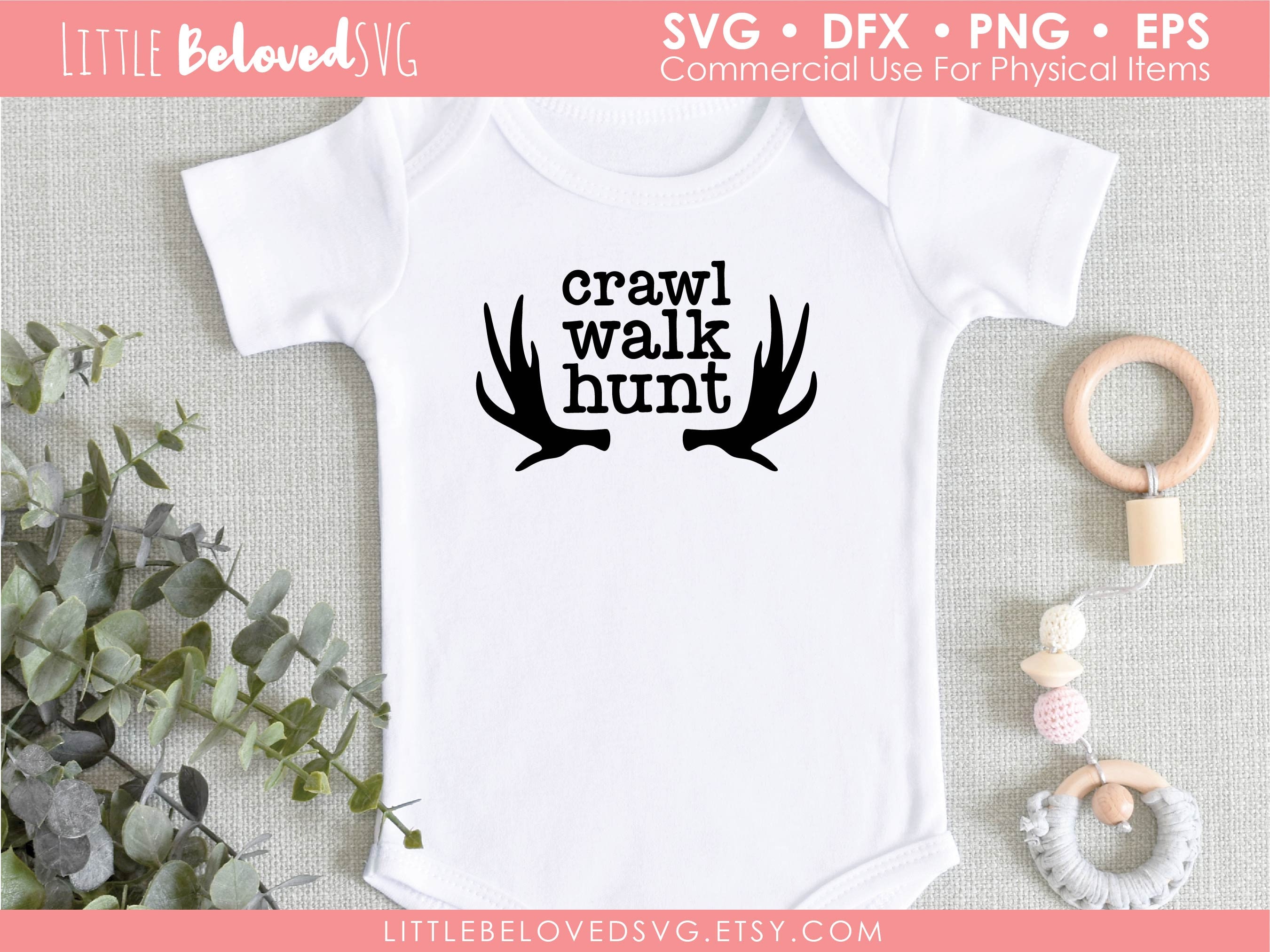Crawl Walk Hunt Svg, Baby Sayings Svg, Baby Quotes Svg, Funny Baby Svg ...