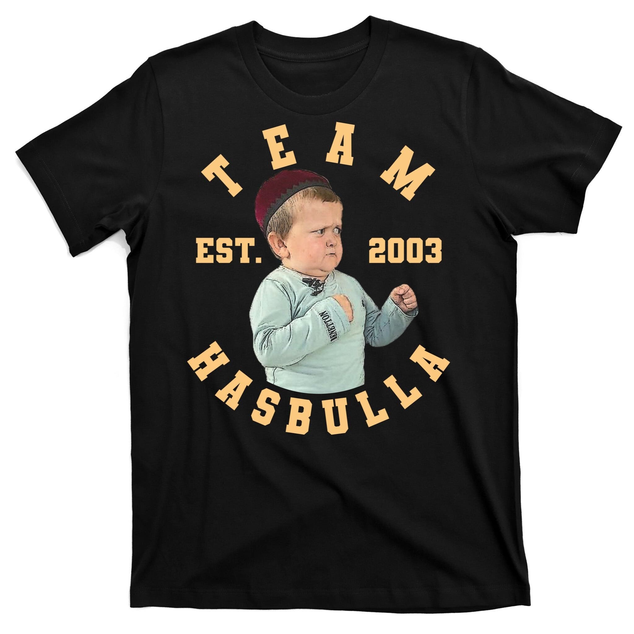 Team Hasbulla Est 2003 Meme T-Shirts