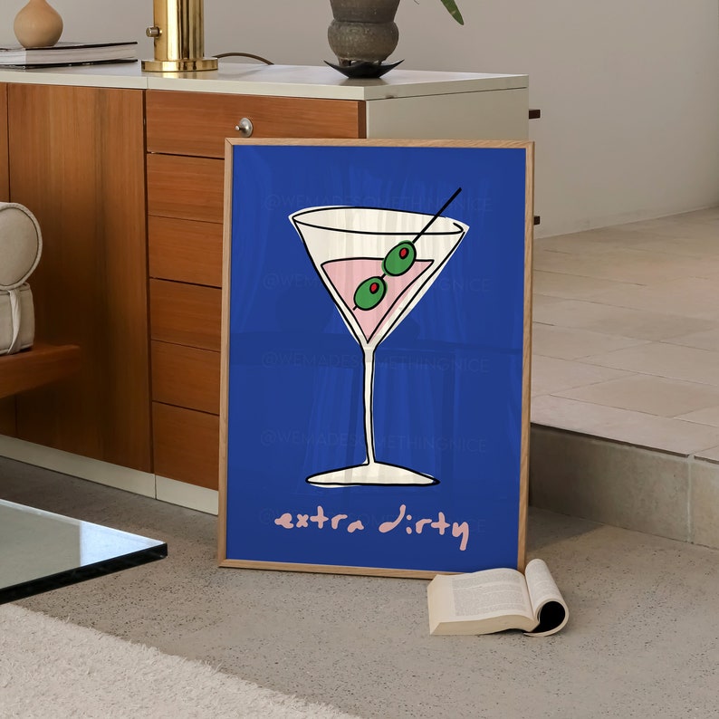 Extra Dirty Print, Martini Poster, Trendy Wall Art, Maximalist Wall Art ...