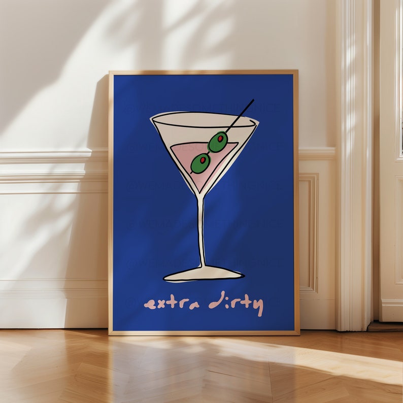 Extra Dirty Print, Martini Poster, Trendy Wall Art, Maximalist Wall Art ...
