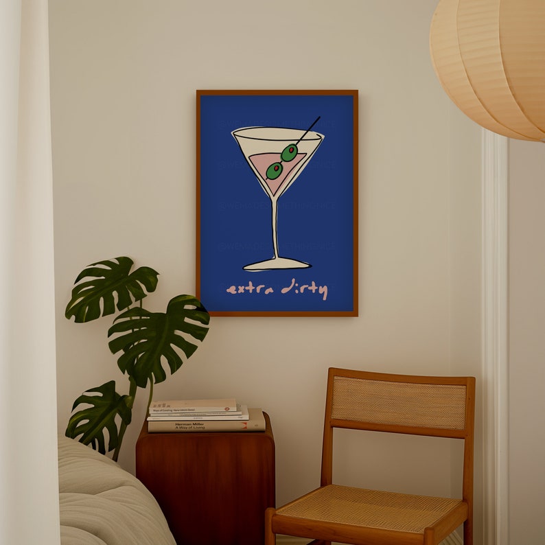 Extra Dirty Print, Martini Poster, Trendy Wall Art, Maximalist Wall Art ...