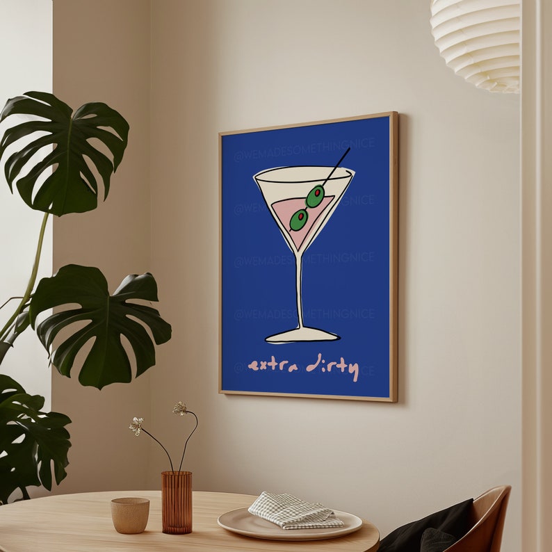 Extra Dirty Print, Martini Poster, Trendy Wall Art, Maximalist Wall Art ...