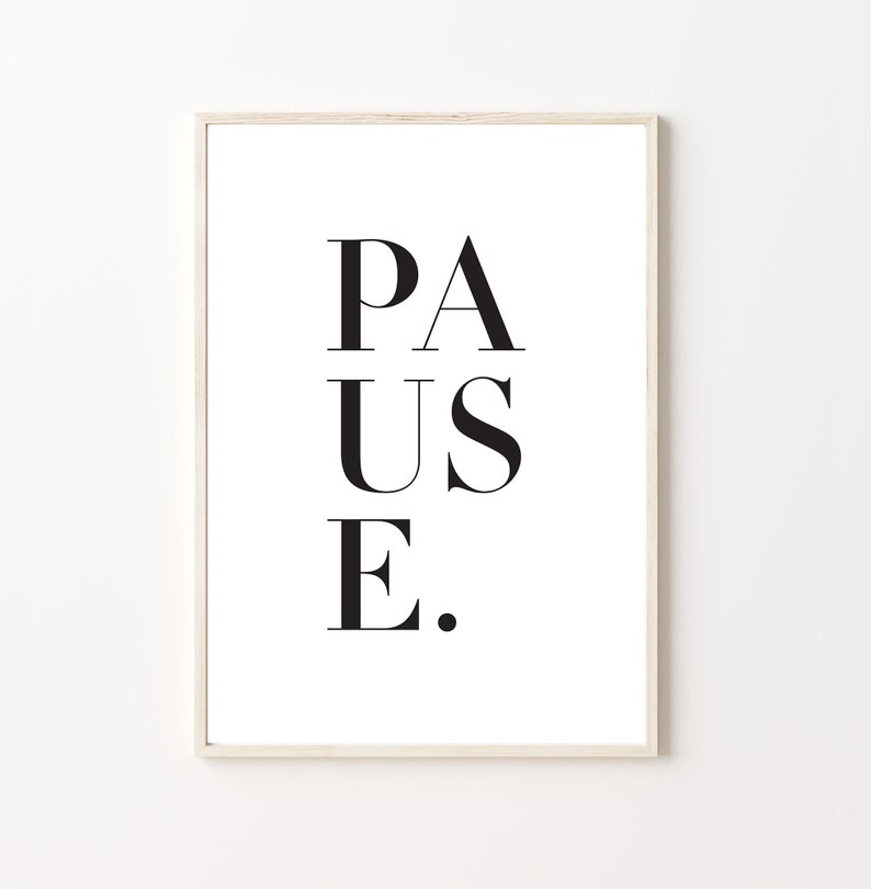 PAUSE Calligraphy Poster Printable Art Printable Farmhouse - Etsy