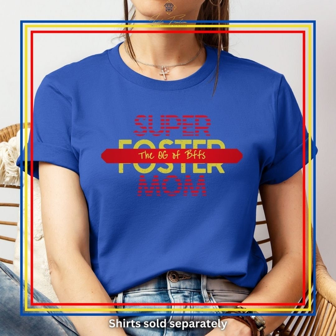 Super Foster Mom T-shirt: Hero Vibes, Mama Quotes - Etsy