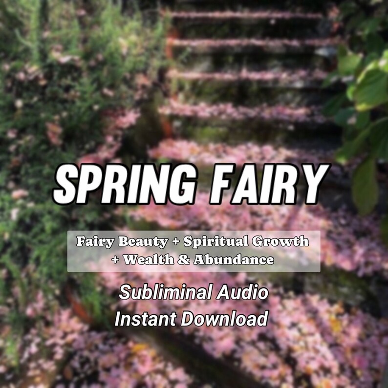 Spring Fairy Subliminal Audio, Instant Download, for Beauty, Wealth and ...