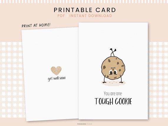 You're One Tough Cookie Get Well Soon Printable Card - Etsy