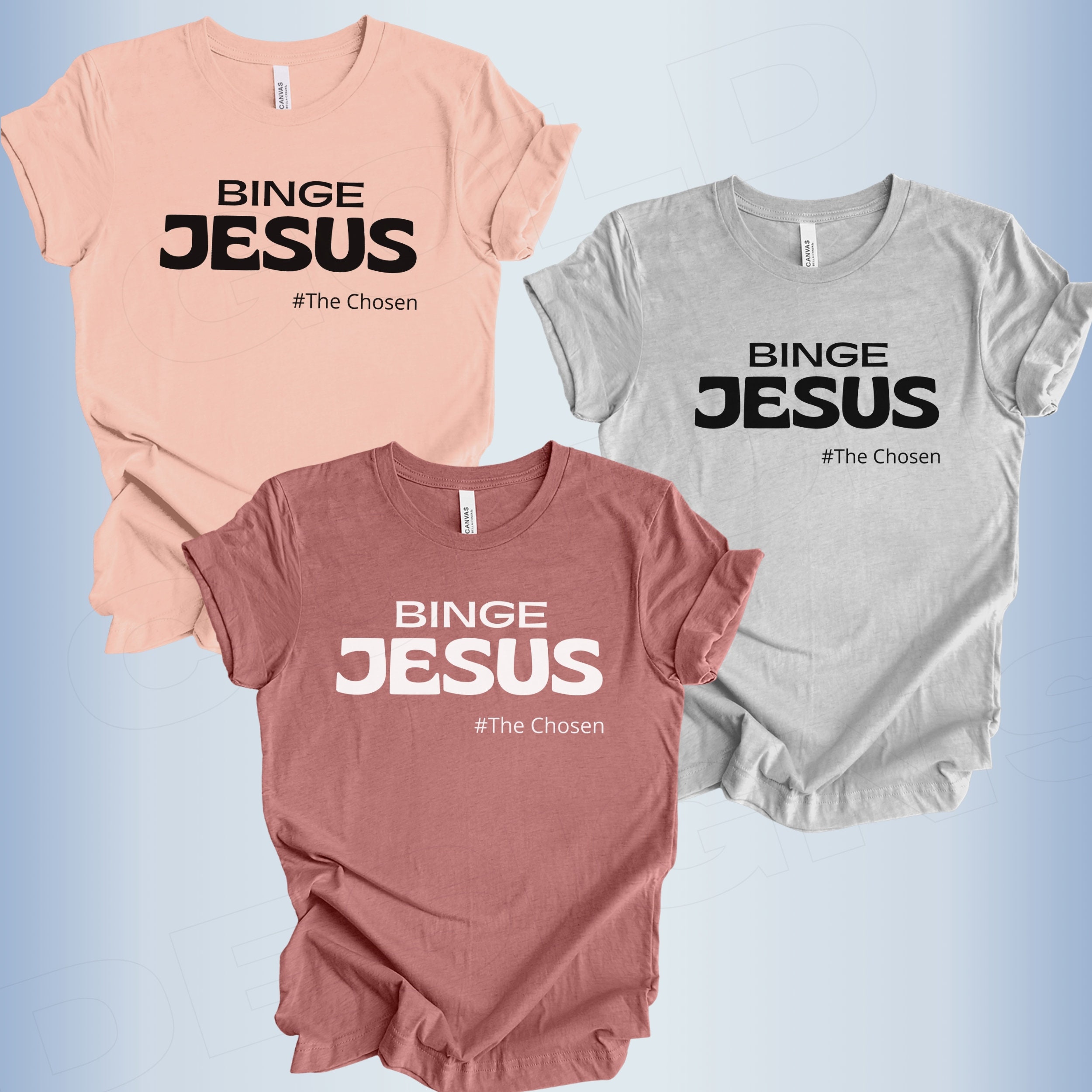 Binge Jesus Christian Graphic T Shirt, the Chosen Inspirational T Shirt ...