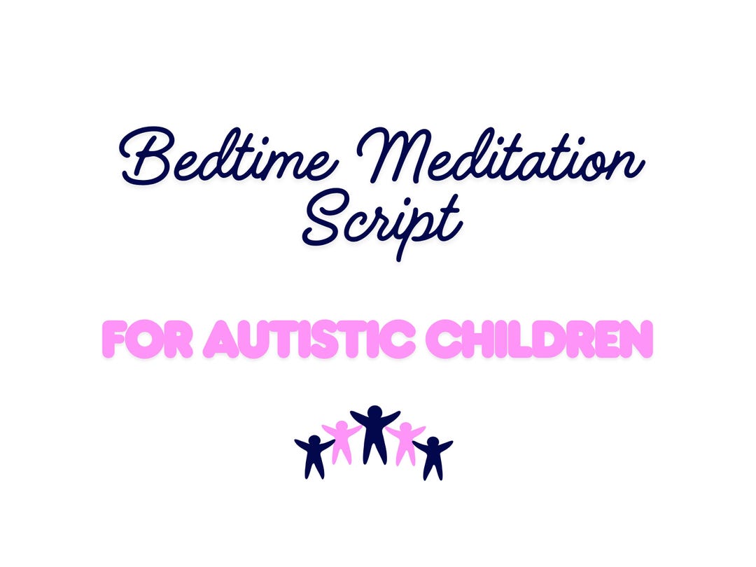 Bedtime Meditation Script for Autistic Children (10 Mins) - Etsy