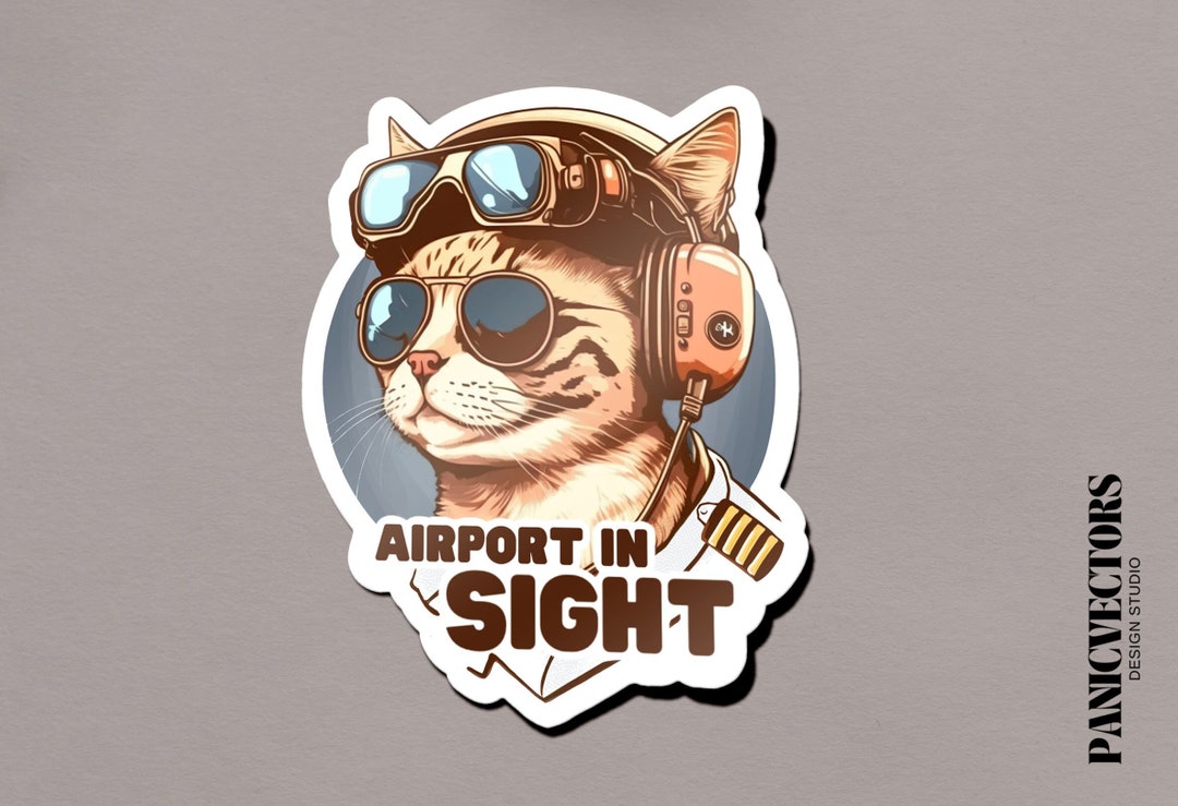 Airport in Sight Pilot Cat Aviation Glossy Vinyl Sticker Decal Water ...
