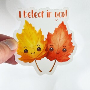 Beleaf in You Kawaii Autumn Motivational Sticker - Etsy