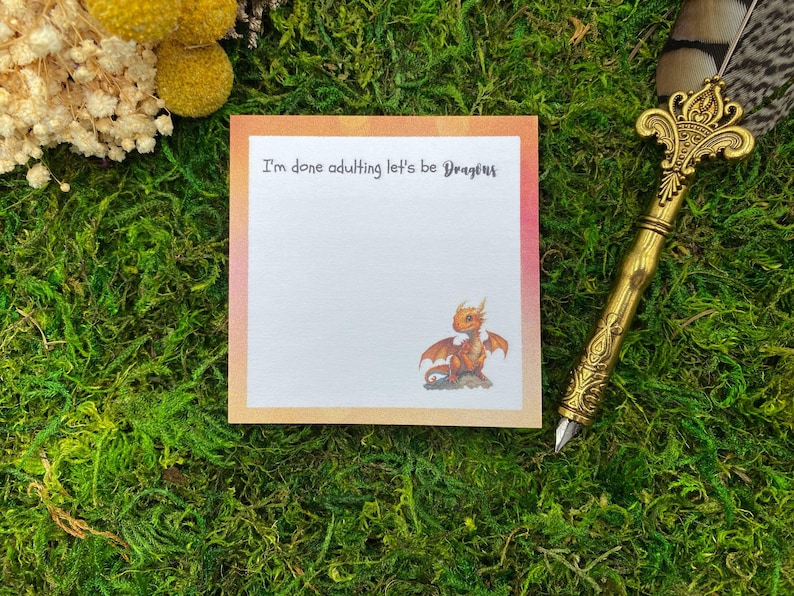 I'm Done Adulting Let's Be Dragons Sticky Notes 3x3 | Funny Dragon Memo ...