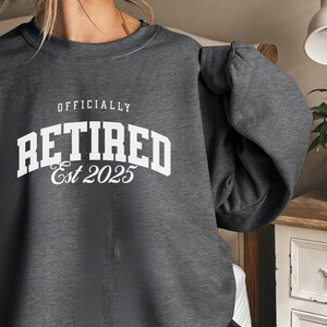 Custom Officially Retired Crewneck Women Retired Sweater Female ...