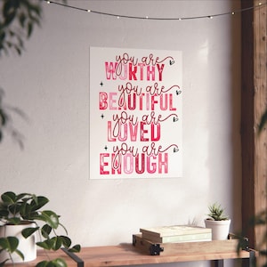 You Are Enough Poster You Are Worthy Poster Mental Health Wall Art for ...