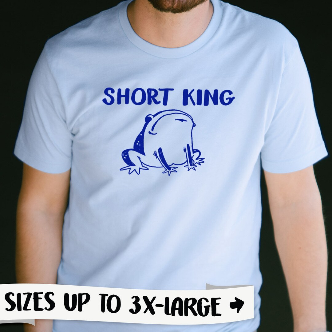 Short King Frog T-shirt - Funny Frog Shirt, Weird T Shirt, Animal Tee ...