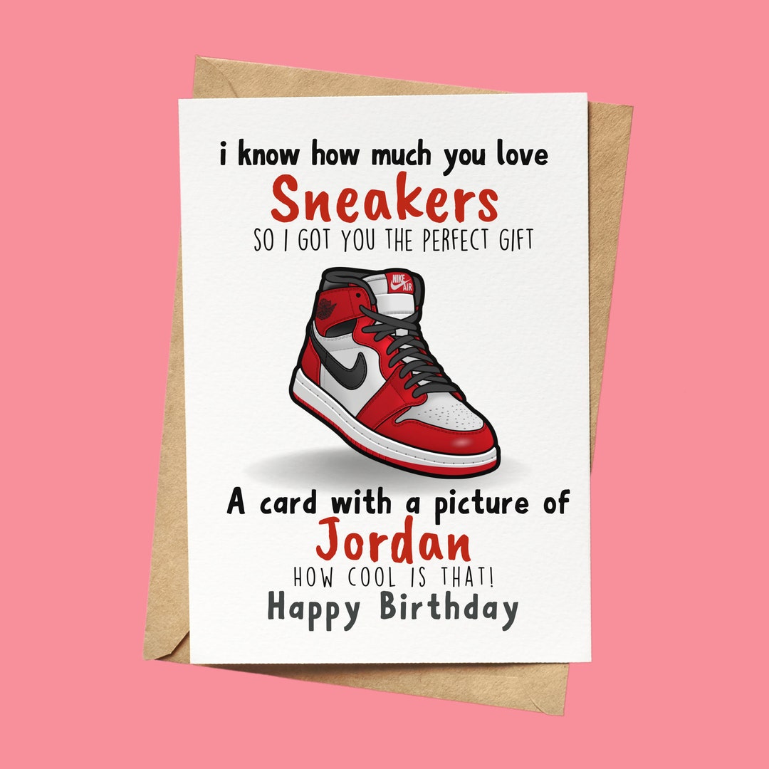 Jordan Sneakers Inspired Birthday Card Sneakerhead Birthday - Etsy