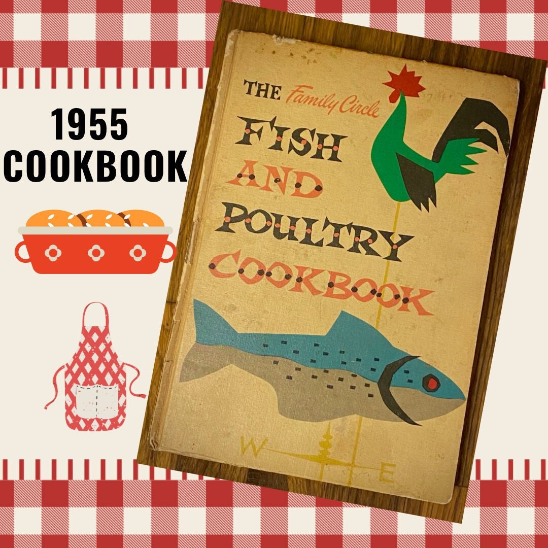1955 Vintage Family Circle Fish and Poultry Cookbook - Etsy