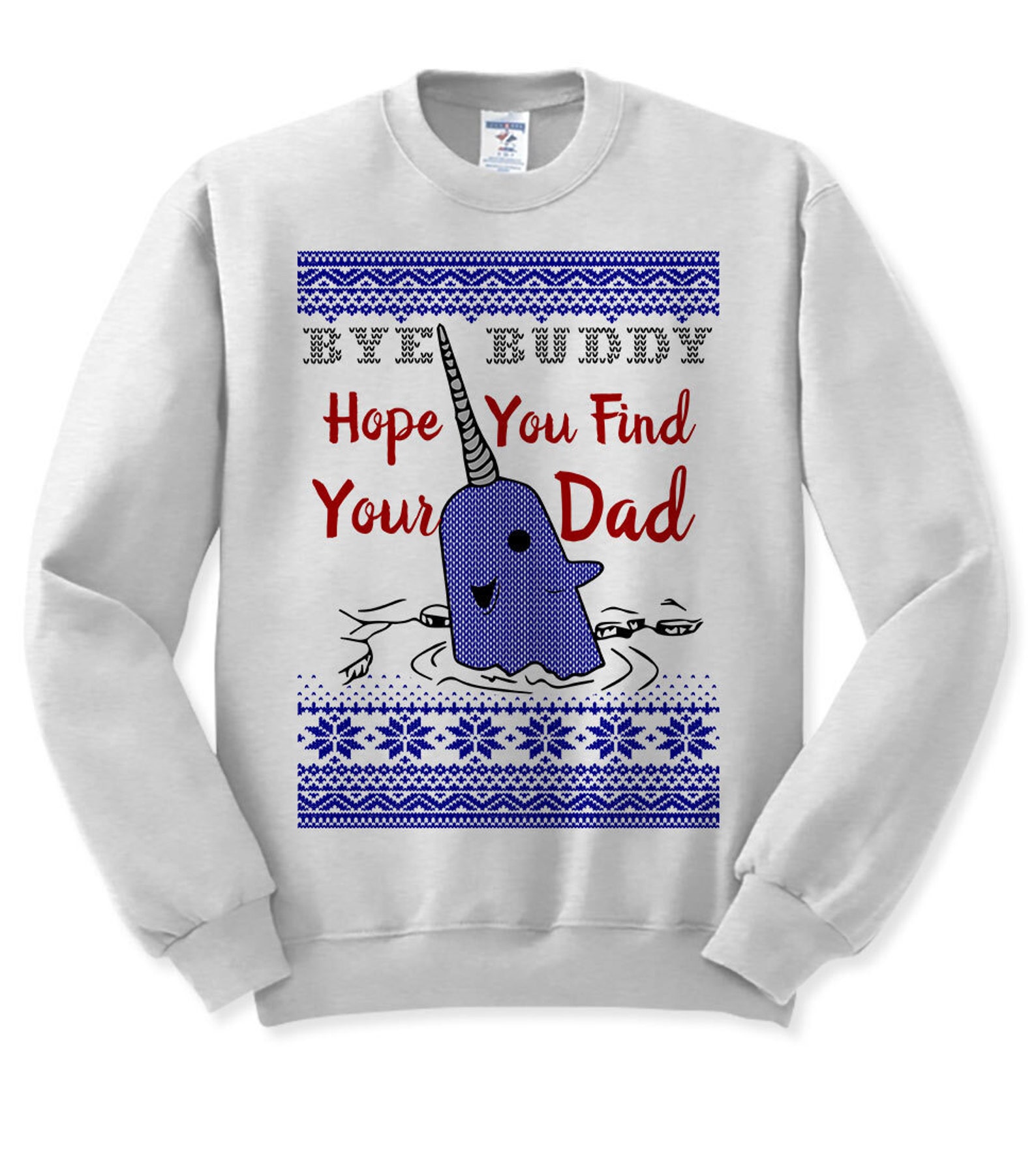 Bye Buddy Narwhal Ugly Christmas Sweater, Funny Xmas Party Sweatshirt ...