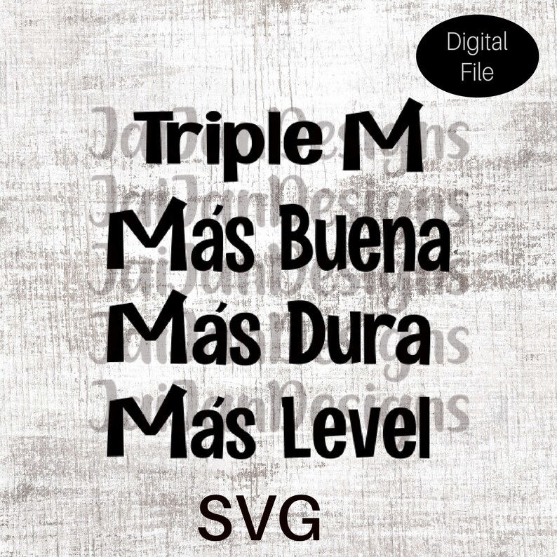 Triple M, TQG, Shakira, Karol G Svg File, Mas Buena,mas Dura, Mas Level ...