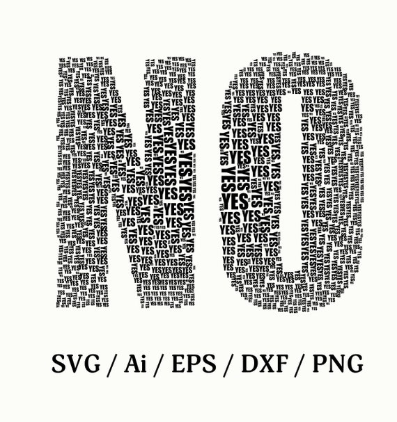 No SVG Digital Download SVG Cut Files NO She Said Yes - Etsy