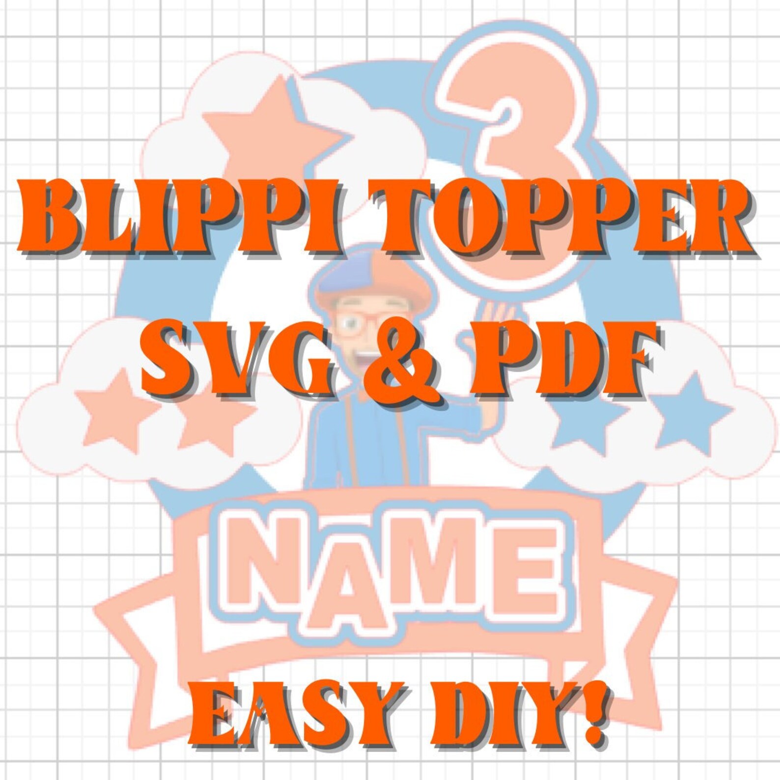 BLIPPI SVG Kids 3D Cake Topper Digital Download Party | Etsy