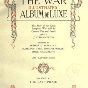 War Illustrated Album Deluxe - All 10 Volumes on USB - World War 1 WW1 ...