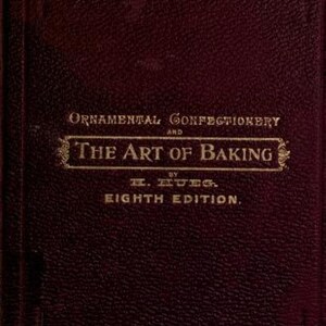 Baking & Bread Making - 106 Rare Books on USB - Bake Bakery Cakes ...